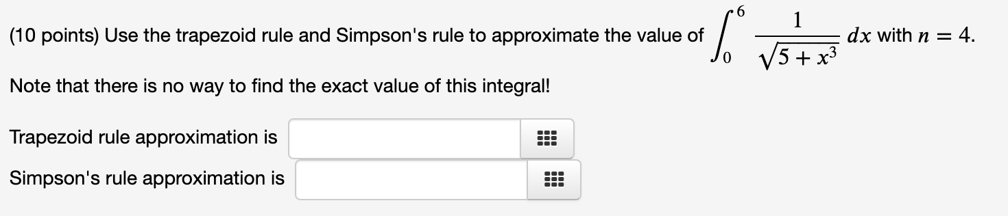 Solved (10 ﻿points) ﻿Use the trapezoid rule and Simpson's | Chegg.com