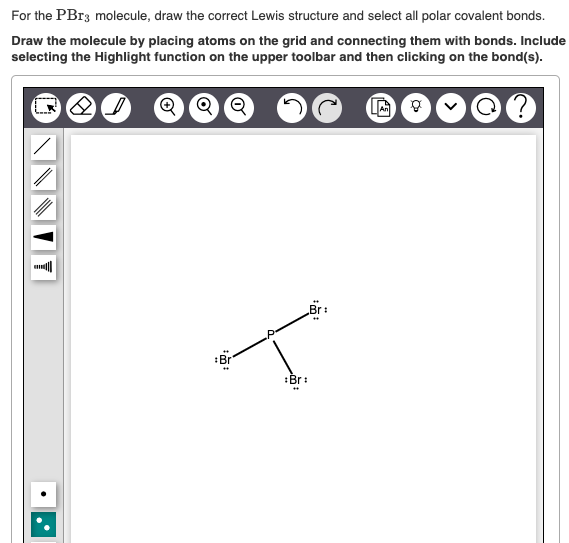 Solved For the PBr3 molecule, draw the correct Lewis | Chegg.com
