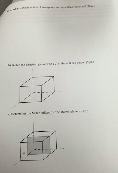 Solved a) what is the definition of amorphous and | Chegg.com