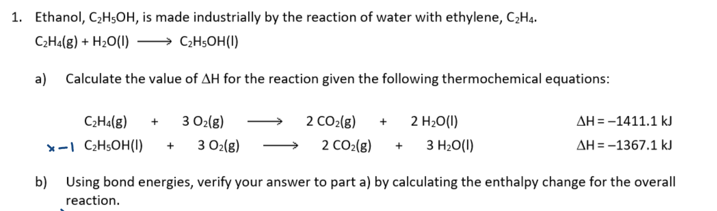 Solved 1. Ethanol, C2H5OH, is made industrially by the | Chegg.com