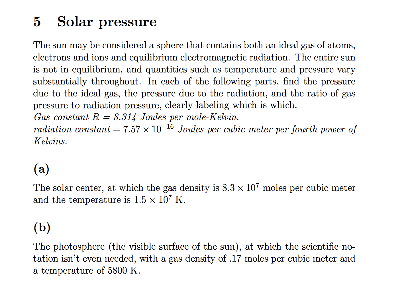 Solved 5 Solar pressure The sun may be considered a sphere | Chegg.com