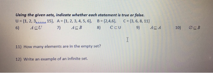Solved Using the given sets, indicate whether each statement | Chegg.com