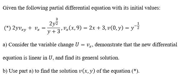 Solved Given the following partial differential equation | Chegg.com