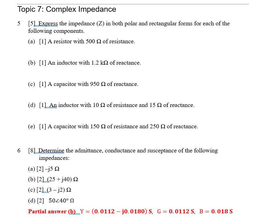 Solved Topic 7: Complex Impedance 5 [5] Express the | Chegg.com