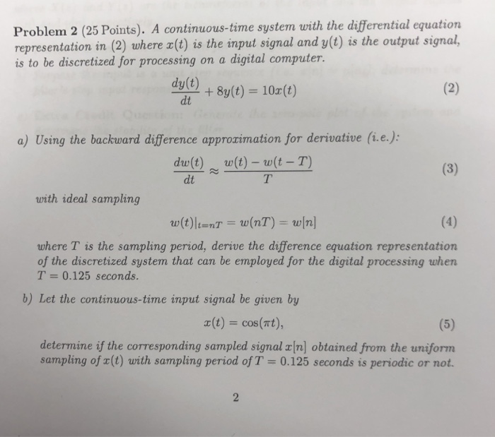 Solved Problem 2 (25 Points). A continuous-time system with | Chegg.com