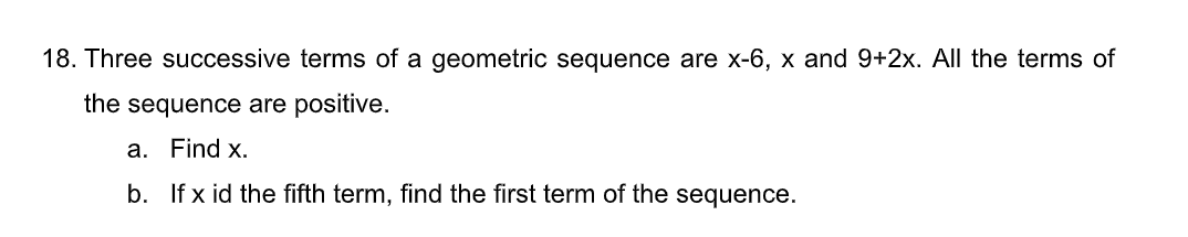Solved 18. Three successive terms of a geometric sequence | Chegg.com