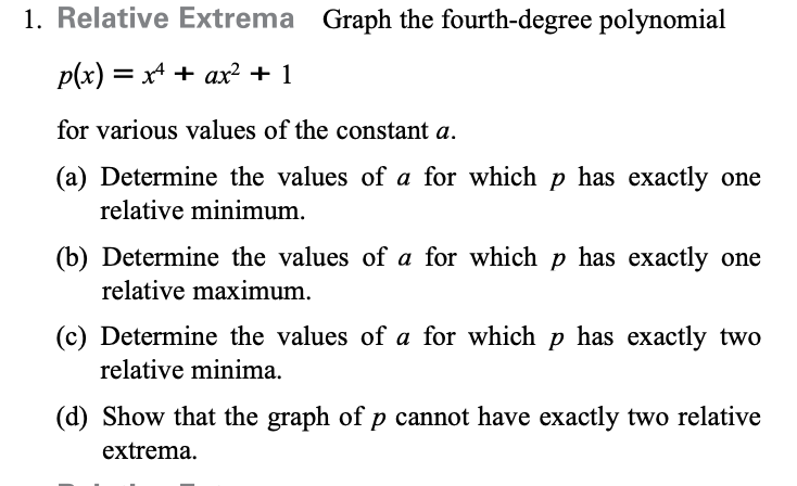 Solved 1. Relative Extrema Graph the fourth-degree | Chegg.com