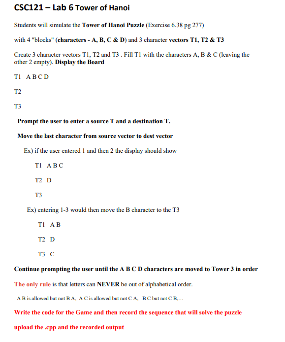 Solved CSC121 - Lab 6 Tower of Hanoi Students will simulate | Chegg.com