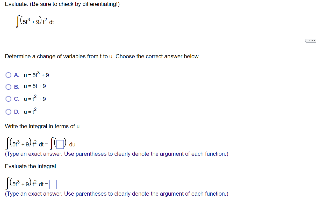 Solved Evaluate. (Be sure to check by differentiating!) | Chegg.com