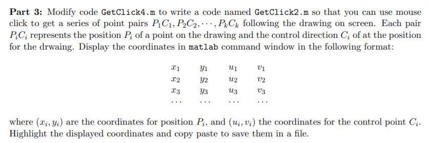 Part 3: Modify code GetClick4.m to write a code named | Chegg.com
