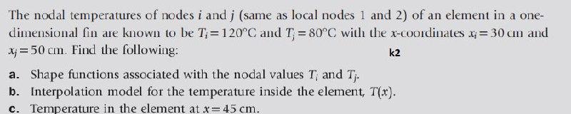 The nodal temperatures of nodes i and j (same as | Chegg.com
