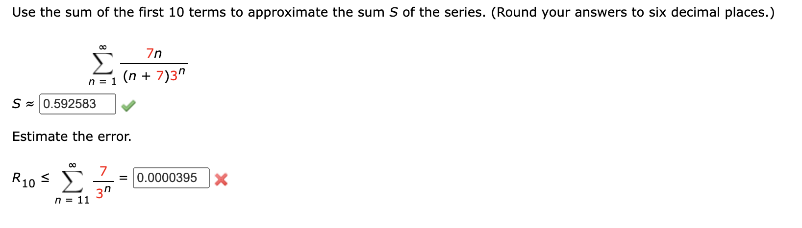 Solved Use the sum of the first 10 terms to approximate the | Chegg.com