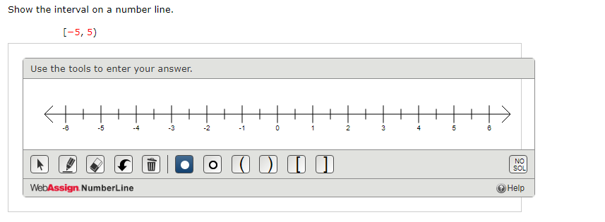 Solved Show The Interval On A Number Line. [-5,5) Use The 