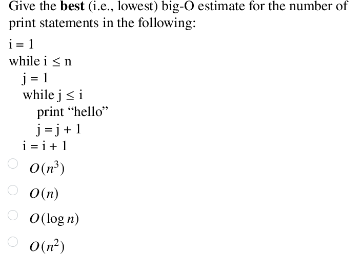 Solved Give the best (i.e., lowest) big-O estimate for the | Chegg.com
