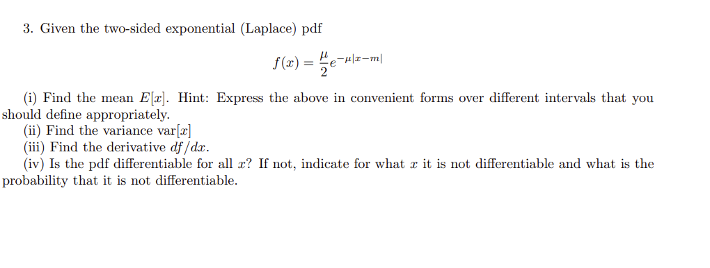Solved 3. Given the two-sided exponential (Laplace) pdf | Chegg.com