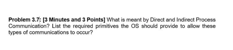 Solved Problem 3.7: [ 3 Minutes and 3 Points] What is meant | Chegg.com