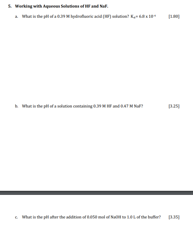 Solved 5. Working with Aqueous Solutions of HF and NaF. a. | Chegg.com