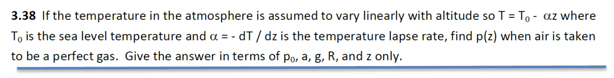 Solved 3.38 If the temperature in the atmosphere is assumed | Chegg.com