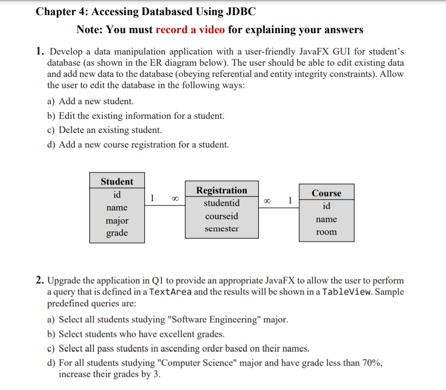 Solved Chapter 4: Accessing Databased Using JDBC Note: You | Chegg.com