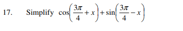 Solved cos(43π+x)+sin(43π−x) | Chegg.com