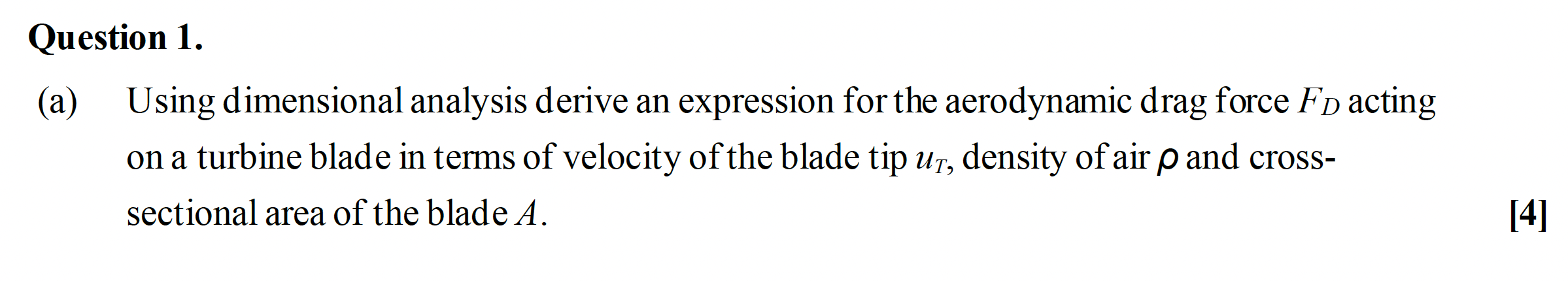 Solved Question 1. (a) Using dimensional analysis derive an | Chegg.com
