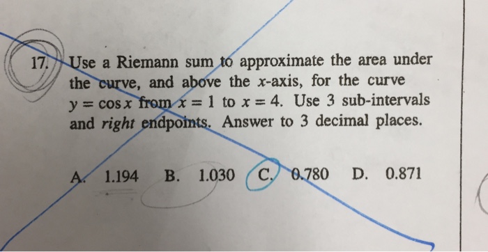 Solved Use a Riemann sum to approximate the area under the | Chegg.com