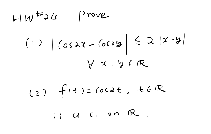 Solved HW#24 prove (1) Cosax - Coszy| 212-41 vx, YER (27 fit | Chegg.com