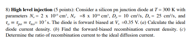 Solved 8) High level injection (5 points): Consider a | Chegg.com