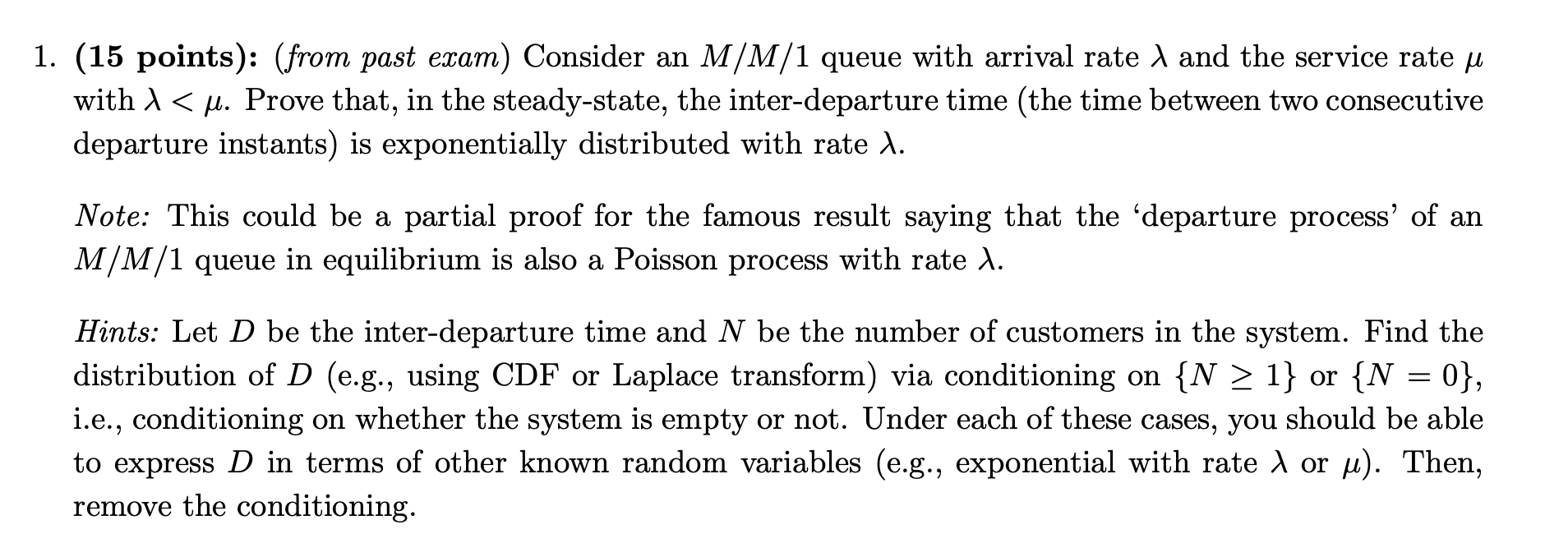 Solved (15 points): (from past exam) Consider an M/M/1 queue | Chegg.com