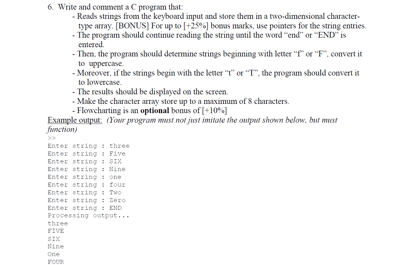 Solved 6. Write and comment a C program that: Reads strings | Chegg.com