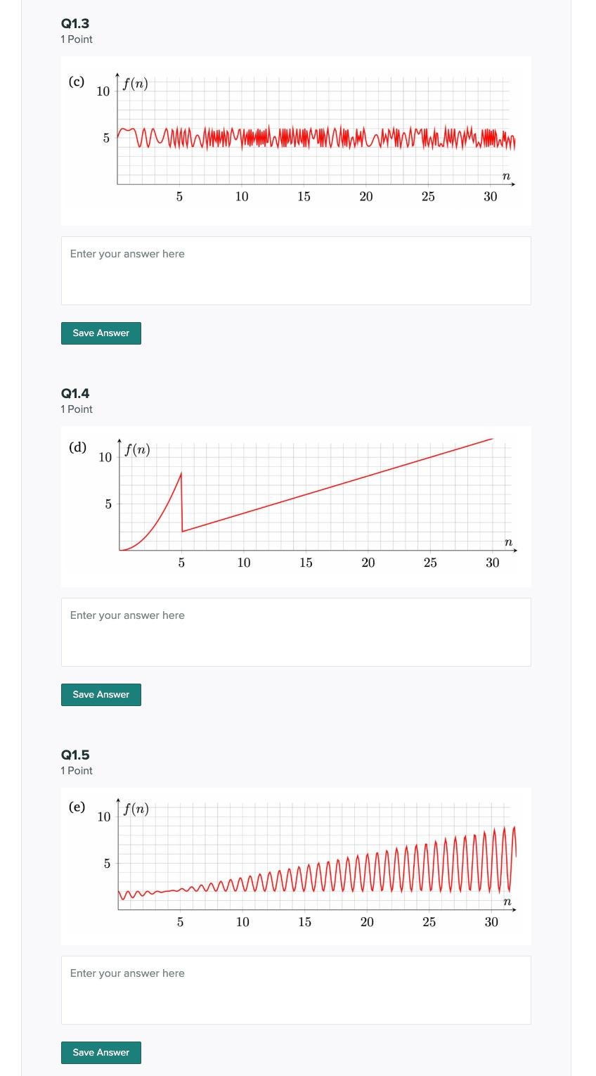 Solved Q1 Asymptotic Analysis: Visually 5 Points For each of | Chegg.com Solved Q1 Asymptotic Analysis: Visually 5 Points For each of | Chegg.com