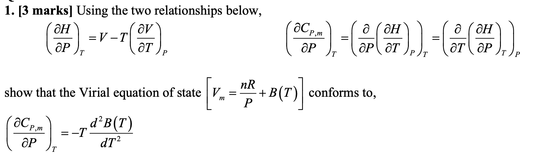 Solved 1. [3 marks] Using the two relationships below, дЙ = | Chegg.com