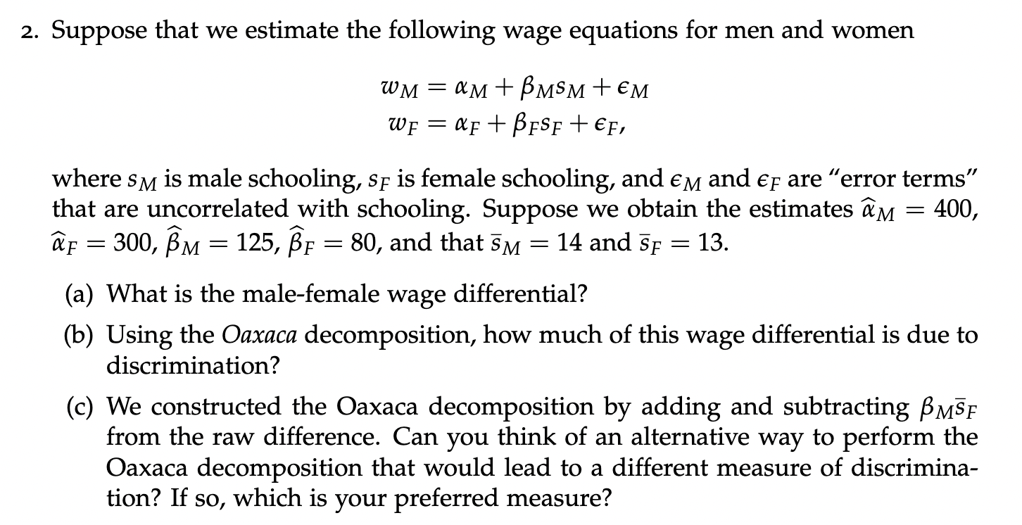 Solved Suppose that we estimate the following wage equations | Chegg.com