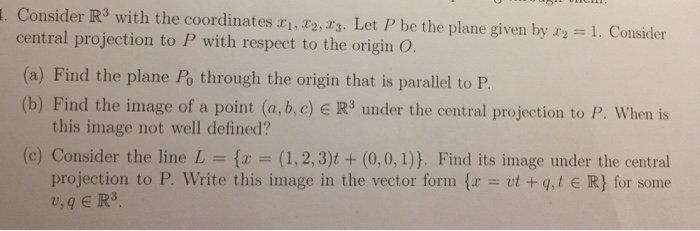 Solved . Consider R3 with the coordinates i, r,. Let P be | Chegg.com