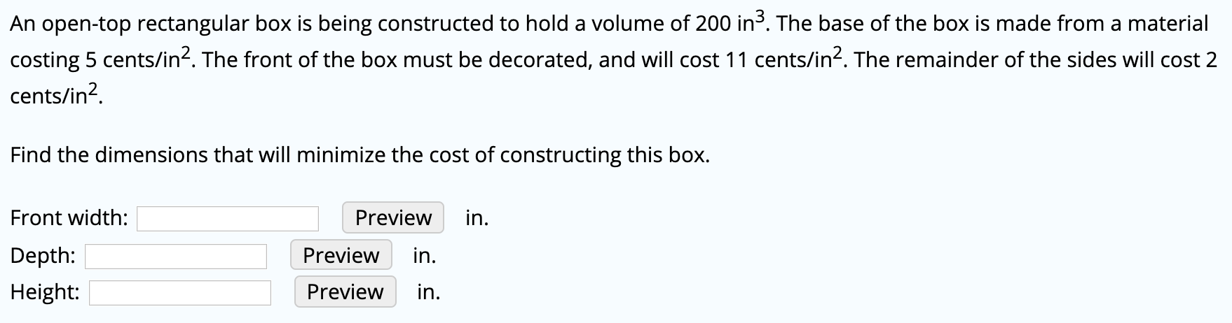 Solved An open-top rectangular box is being constructed to | Chegg.com