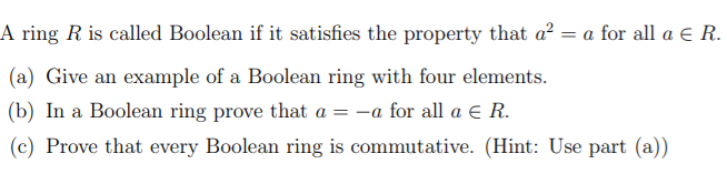 Solved A ring R is called Boolean if it satisfies the | Chegg.com