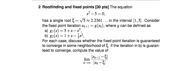 Solved 2 Rootfinding and fixed points [30 pts] The equation | Chegg.com