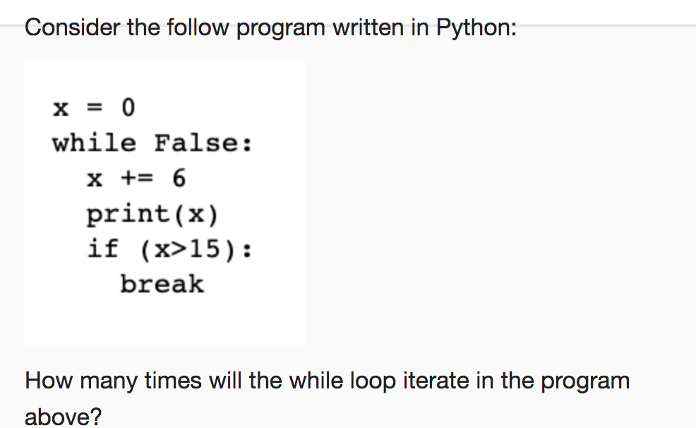 Solved Consider the follow program written in Python: X = 0 | Chegg.com