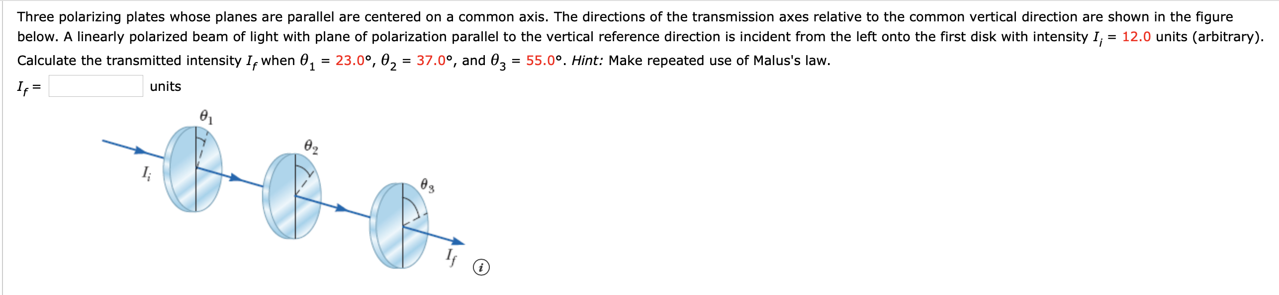 Solved Three polarizing plates whose planes are parallel are | Chegg.com
