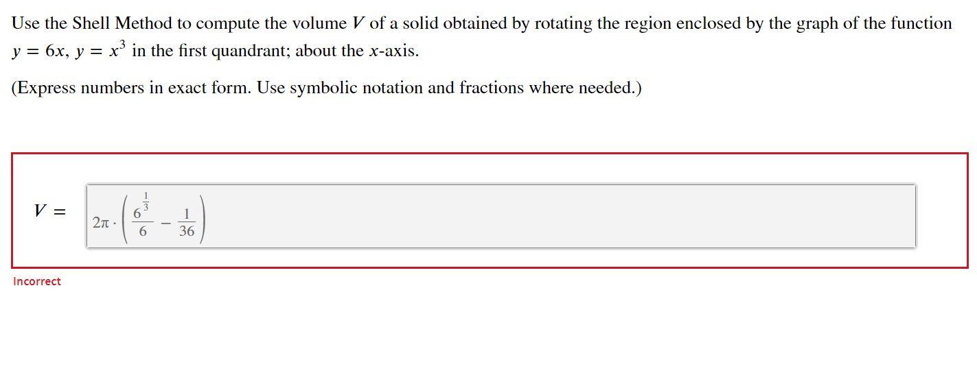 Solved Use the Shell Method to compute the volume V of a | Chegg.com