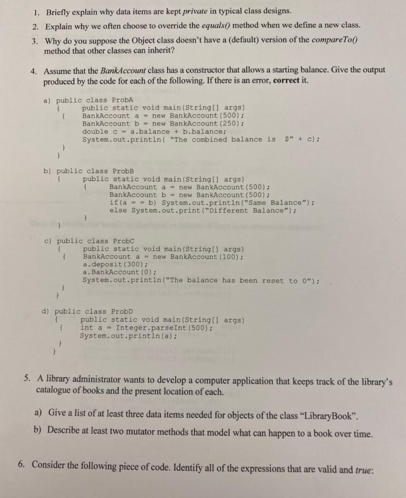 Solved 1. Briefly explain why data items are kept private in | Chegg.com