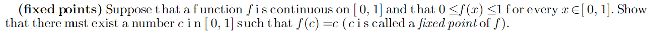 Solved (fixed points) Suppose that a function fis continuous | Chegg.com