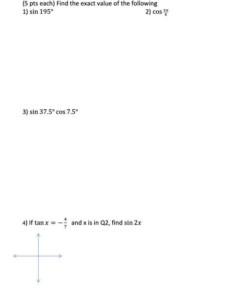 Solved (5 pts each) Find the exact value of the following 1) | Chegg.com