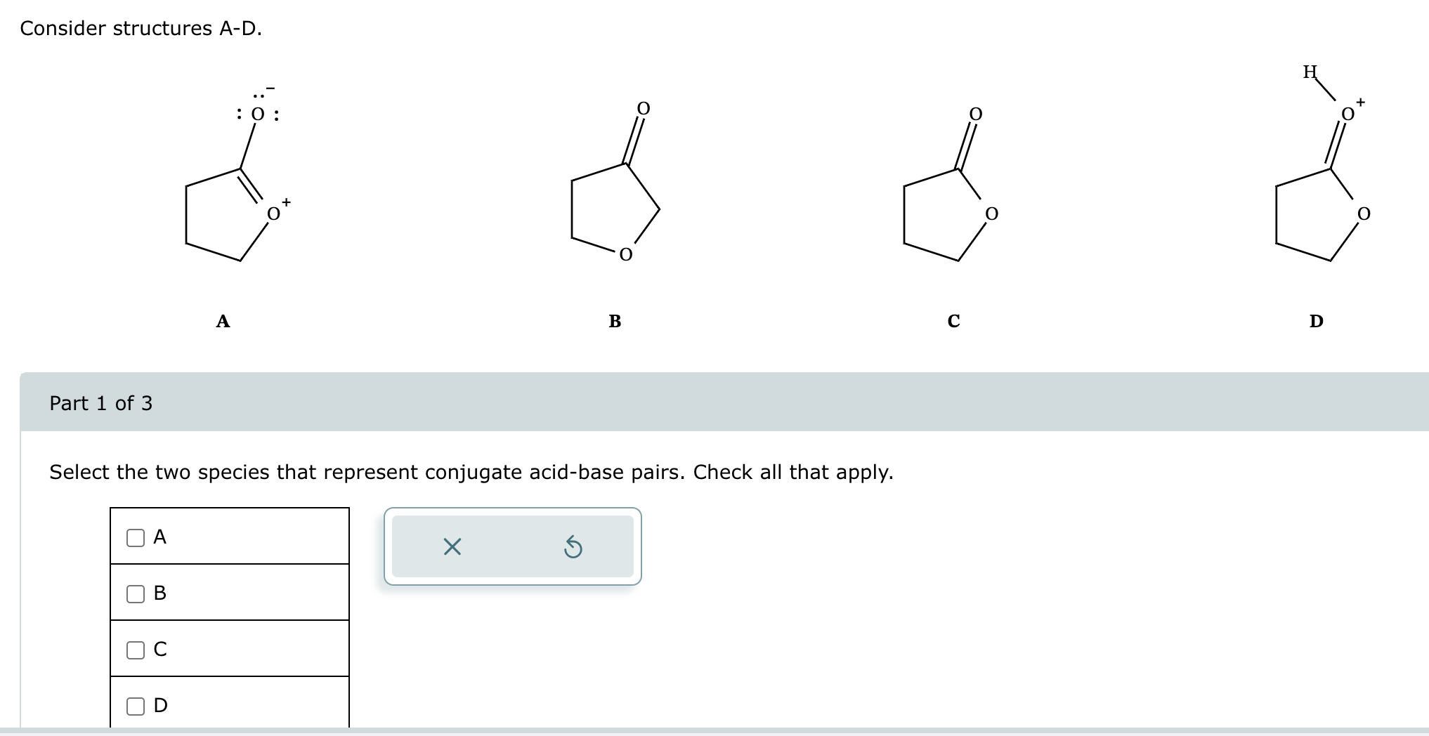 Solved Consider structures A-D. A B Part 1 of 3 Select the | Chegg.com