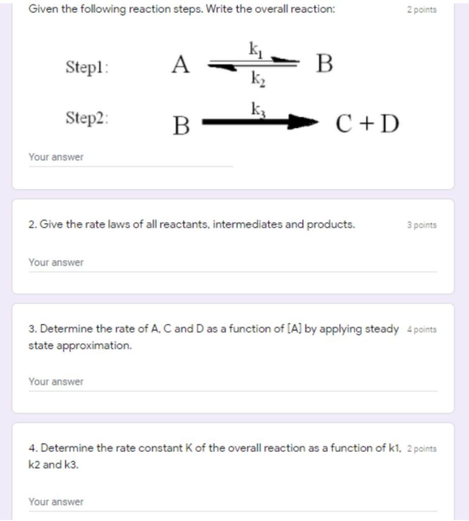Solved Given the following reaction steps. Write the overall | Chegg.com