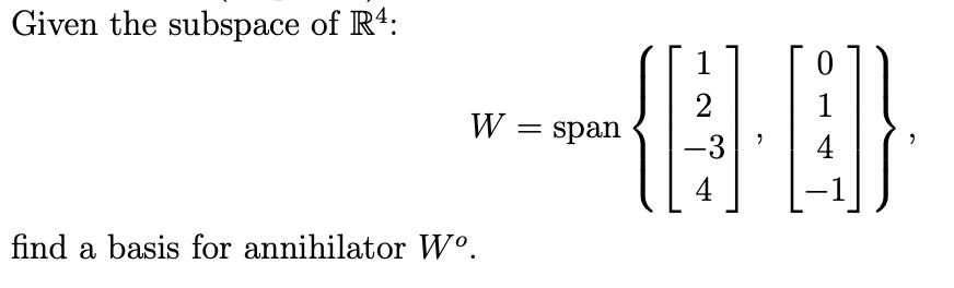 Solved Given the subspace of R4 | Chegg.com