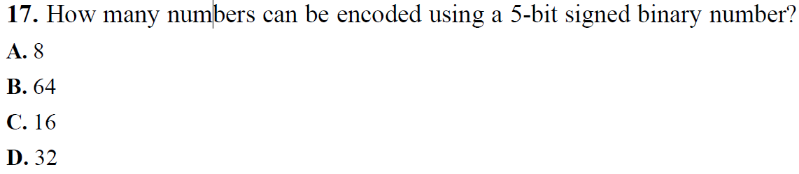 Solved a 17. How many numbers can be encoded using a 5-bit | Chegg.com