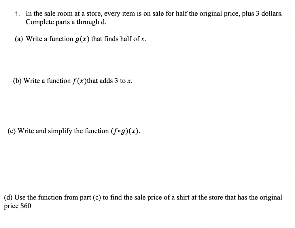 Solved 1. In the sale room at a store, every item is on sale | Chegg.com
