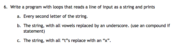 Solved 6. Write a program with loops that reads a line of | Chegg.com