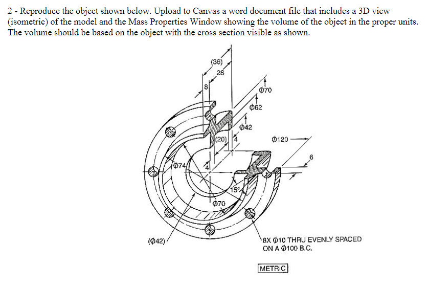Solved 2 - Reproduce the object shown below. Upload to | Chegg.com